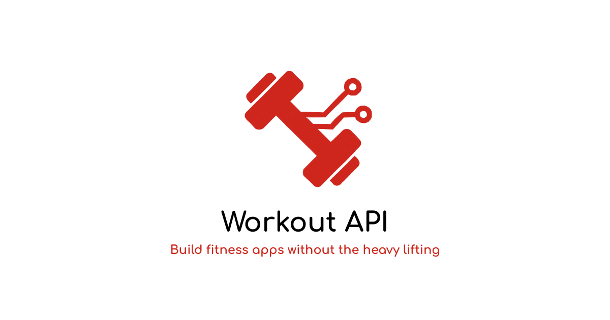 Workout API - Build fitness apps without the heavy lifting